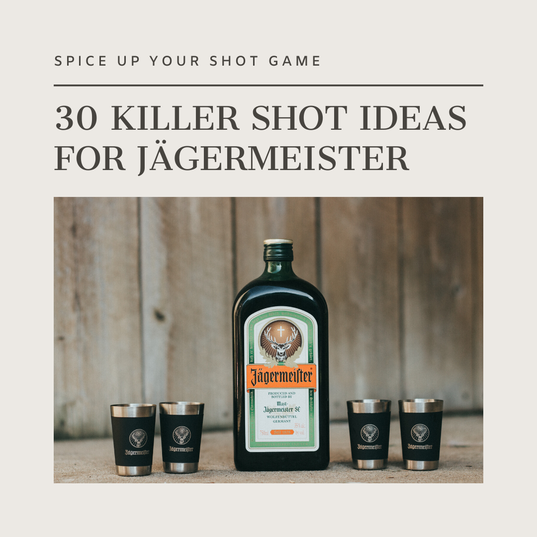 25 Damn Good Jägermeister Shots - Delishably