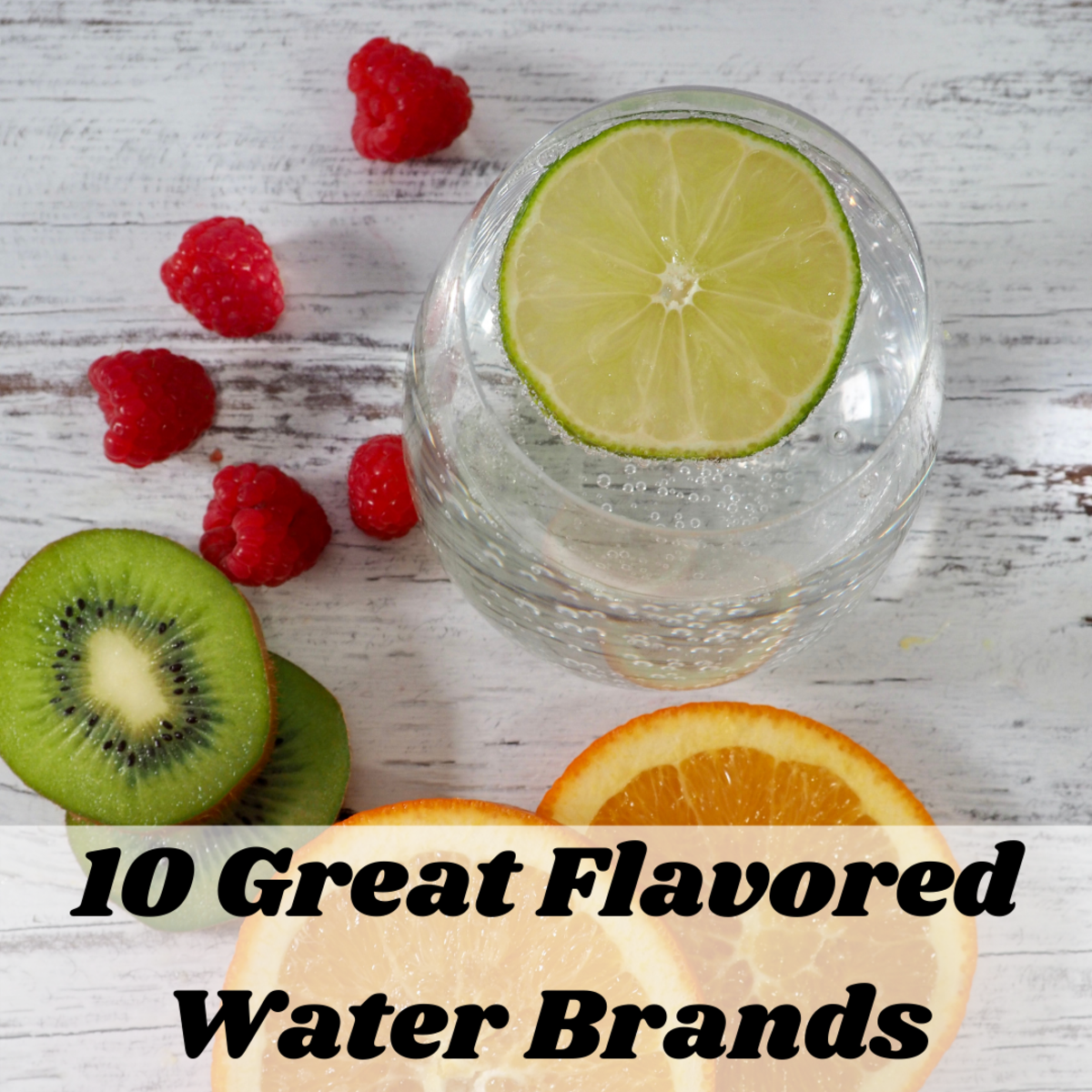 Top 10 Brands of Flavored Water - Delishably